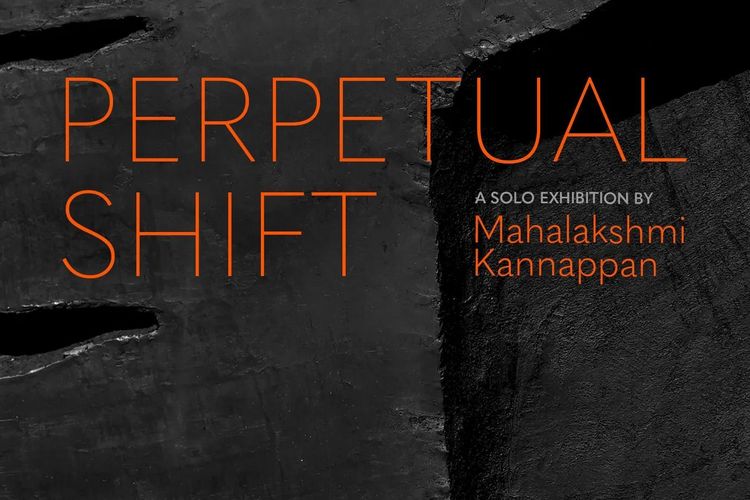 Mahalakshmi Kannappan, 'Perpetual Shift' at Gajah Gallery, Singapore on ...